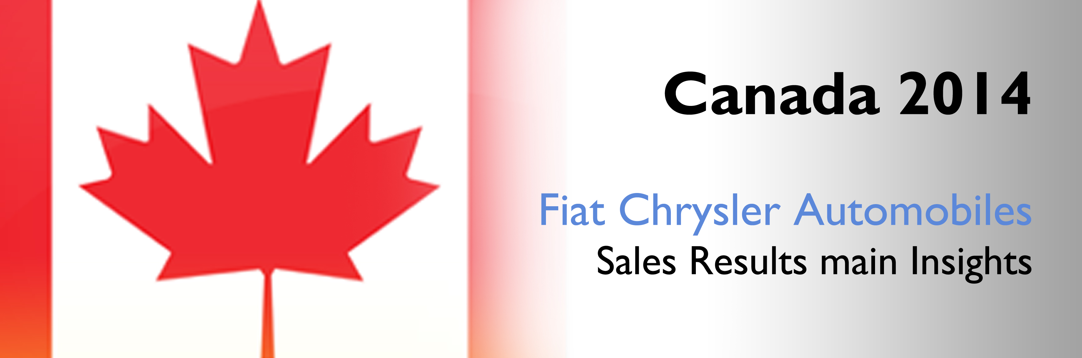 FCA Canada 2014: Sales Results Insights | Fiat Group World